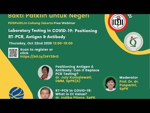 Laboratory Testing in Covid-19 : Positioning RT-PCR, Antigen and Antibody