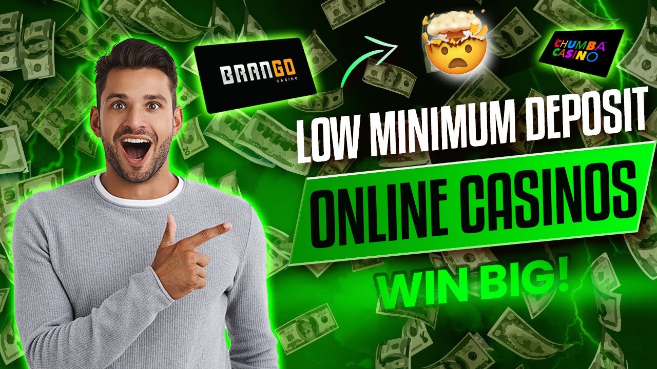 Best Low Minimum Deposit Online Casinos | Best Online Casino With Minimum Deposit
