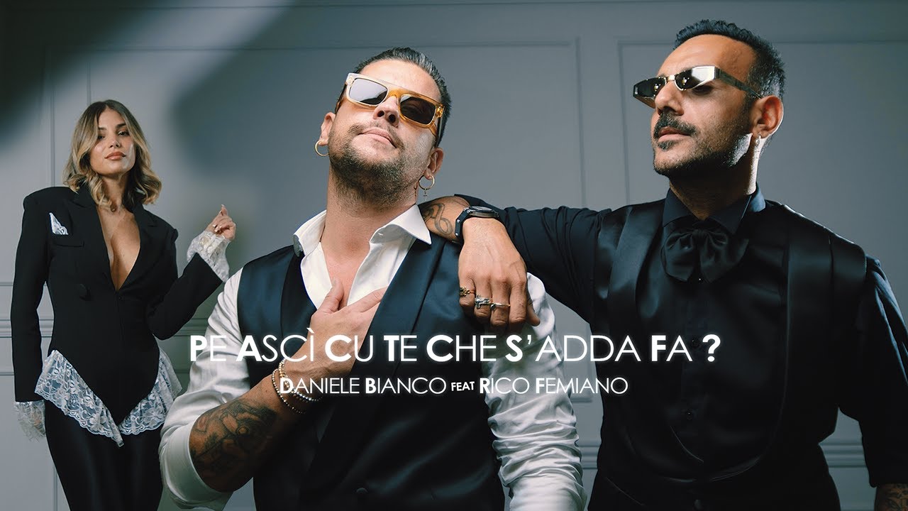 PE' ASCI' CU TE CHE S'ADDA FA? by Daniele Bianco & Rico Femiano from ...
