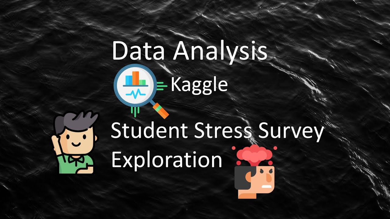 Kaggle | Data Analysis | Student Stress Survey Exploration | Notebook | GitHub