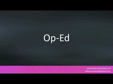 How to pronounce "Op-Ed".