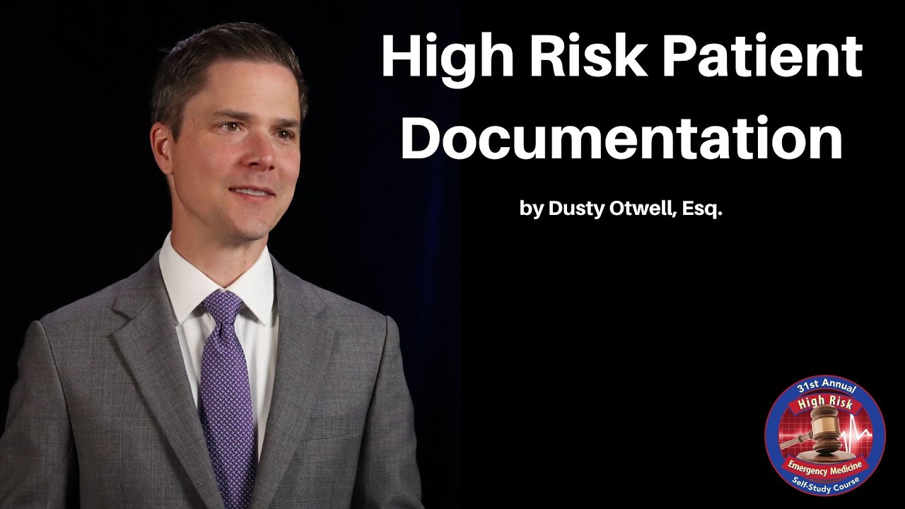 ED Documentation Tips to Legally Protect Yourself | The High Risk EM Course