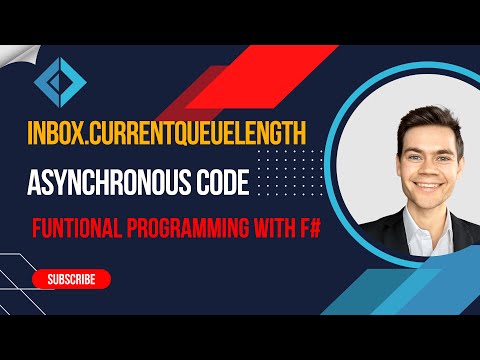 F# Tutorial: Using the inbox.QueueLength property of the MailboxProcessor class