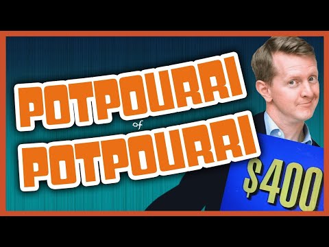 Jeopardy's BEST Category! A Potpourri of Potpourri | World of Jeopardy
