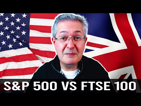 S&P 500 Vs FTSE 100: Which Is Best?