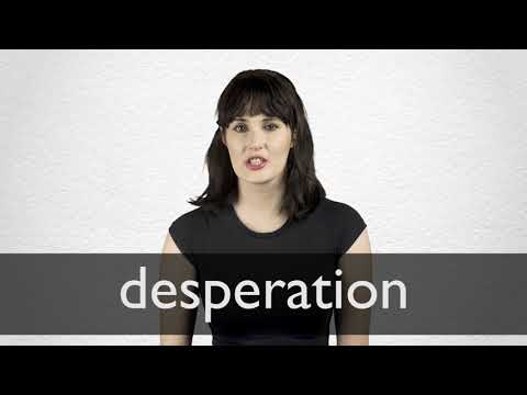 DESPERATION definition in American English | Collins English Dictionary