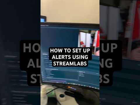 How to setup alerts using streamlabs