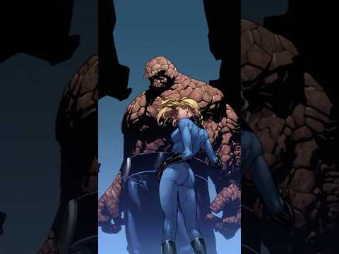 The Invisible Woman Leaves Mr. Fantastic For The Thing!