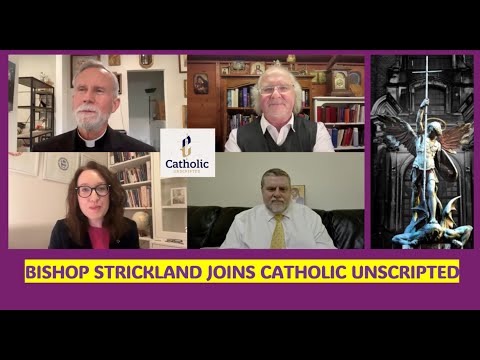 Catholic Unscripted in Conversation with Bishop Strickland:- ‘how to ...