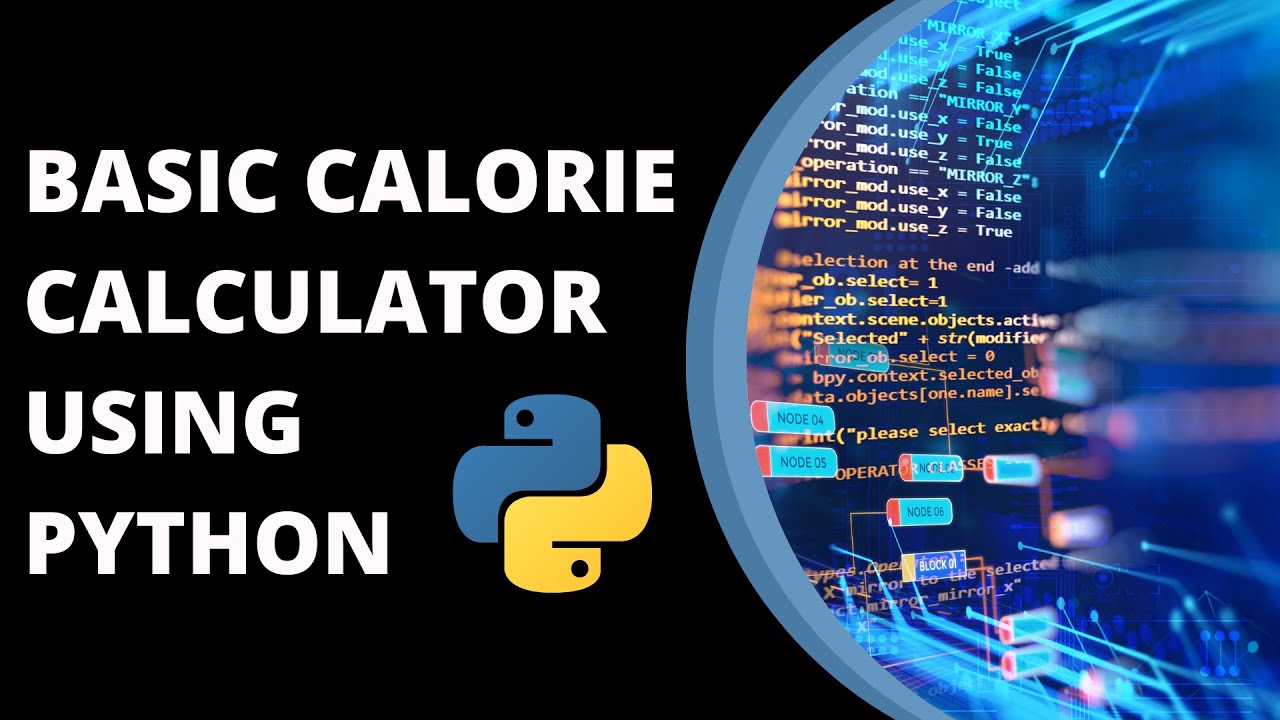 Basic Calorie Calculator Using Python for Beginners