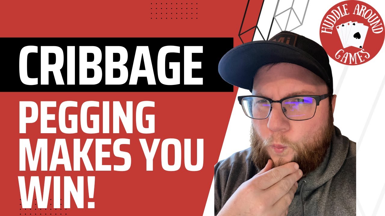 Win More Cribbage Games Now! Pegging Tips