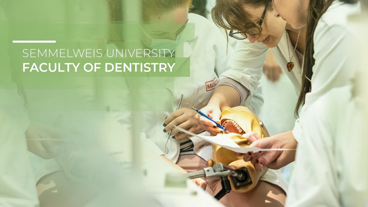 FACULTY OF DENTISTRY | Semmelweis University