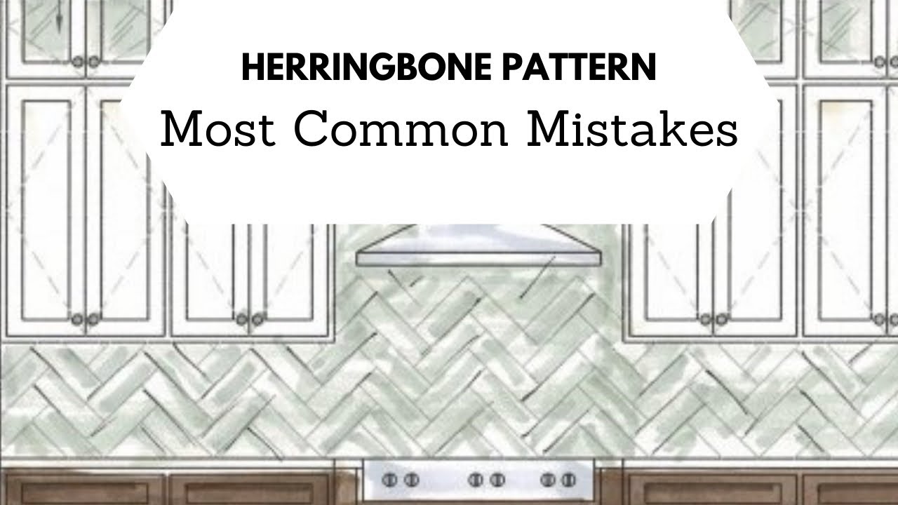 Herringbone pattern explained, most common mistakes for begginers