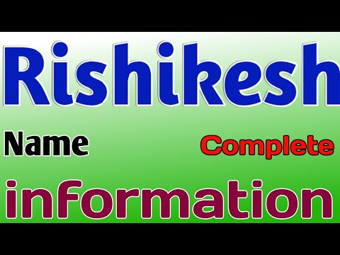 Rishikesh Name Meaning | Rishikesh Naam Ki Rashi | Rishikesh Name Full Details | The Secret of Name