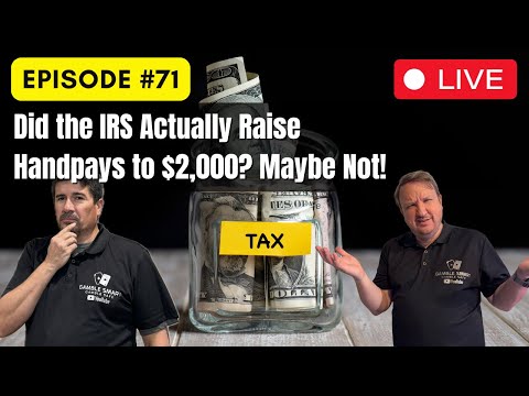 🛑 LIVE Episode #71 | Taxable Handpays to $2,000? We discuss Live!