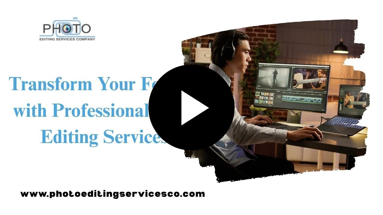 Transform Your Footage with Professional Video Editing Services