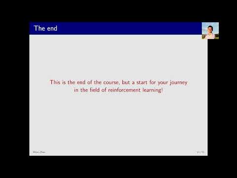 L10: Actor-Critic Methods (P5-Summary and goodbye!) —Mathematical Foundations of RL