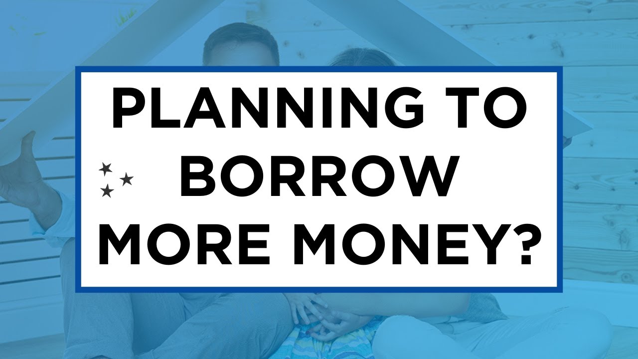 Homeowner's Guide to Additional Borrowing & Mortgage Options