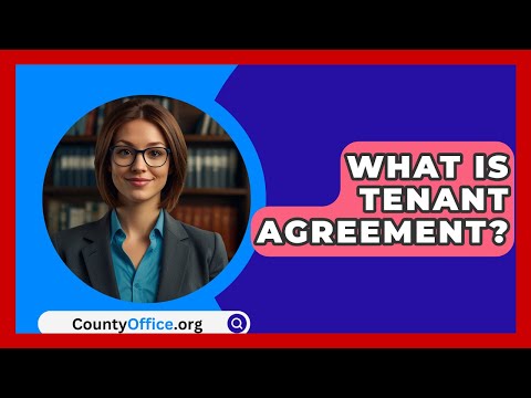 What Is Tenant Agreement? - CountyOffice.org