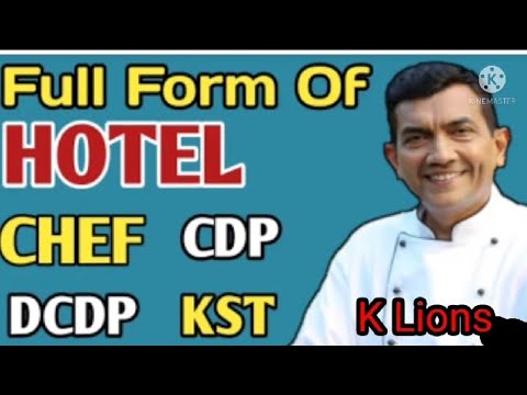Full Form of Hotel,chef, CDP,DCDP,HOT,IT,JT,MT,