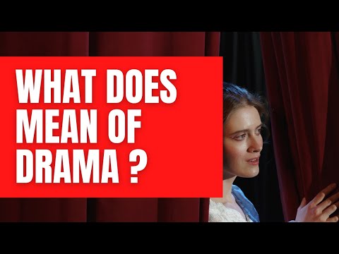 DEFINITION OF DRAMA - What is a Drama | WHAT DOES MEAN OF DRAMA ❓