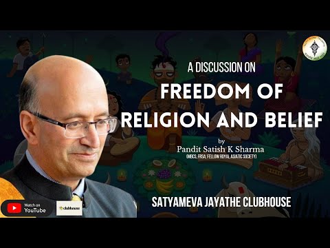 Pandit Satish K Sharma on Freedom of Religion and Belief | SmJ 108