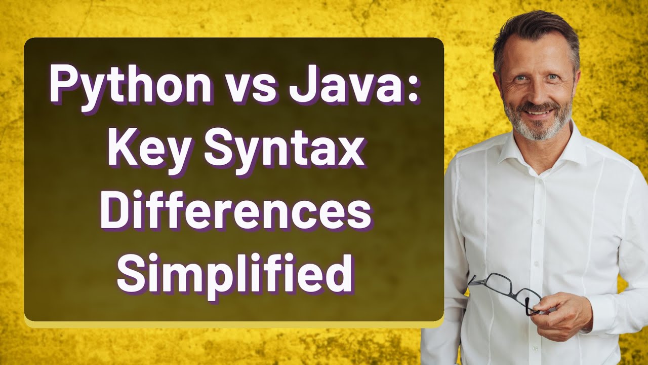 Python vs Java: Key Syntax Differences Simplified