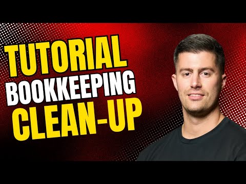 The Ultimate Guide 🔥 Clean-Up Bookkeeping 🔥 Everything You Need to Know: Catch-Up Project