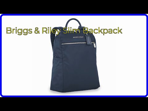 REVIEW (2025): Briggs & Riley Slim Backpack. ESSENTIAL details.