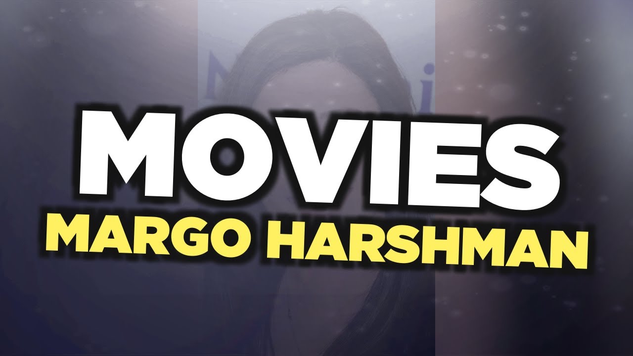 Best Margo Harshman movies