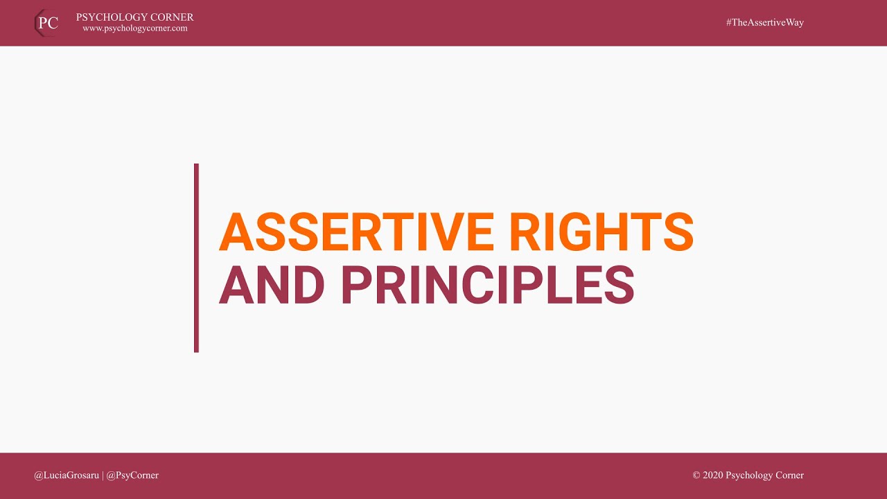 15 Assertive Rights and Principles | ASSERTIVENESS BASICS | PSYCHOLOGY CORNER