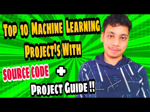 Top 10 Machine Learning Projects for Beginners with Source Code and guide for Project (with Tips) 🔥🔥