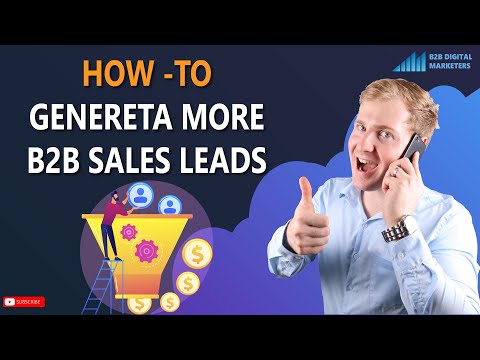 Get Your Business More B2B Sales Leads in 2024
