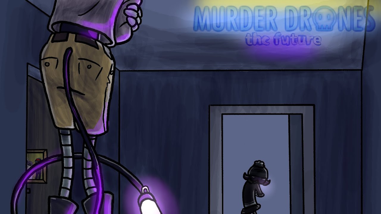 |MURDER DRONES IN THE FUTURE| E: zYn - 1