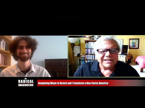 The Radical Imagination | Imagining Ways to Resist and Transform a Neo-Fascist America
