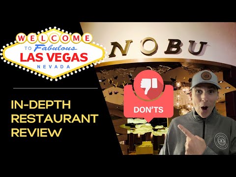 Nobu Las Vegas Restaurant Review: Why you shouldn't go
