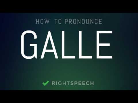 Galle - How to pronounce Galle