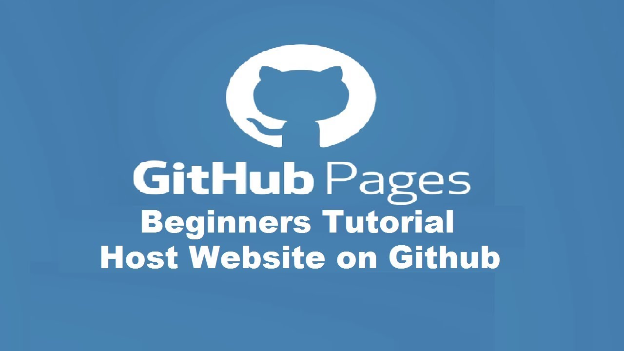 GitHub Pages Beginners Tutorial - Host Website on GitHub