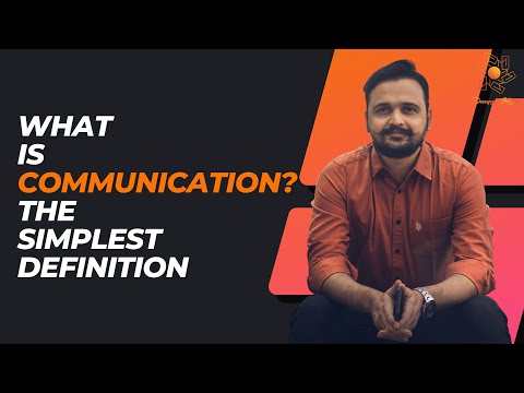 What is Communication? The Simplest Definition
