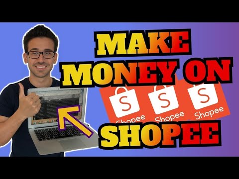 How to Make Money on Shopee: Foolproof Methods for High Profits