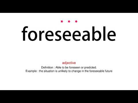 How to pronounce foreseeable - Vocab Today