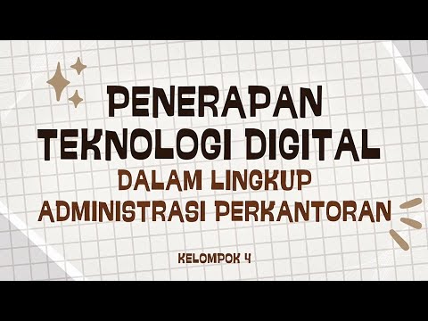 Perkembangan Teknologi Digital dalam Lingkup Administrasi Perkantoran
