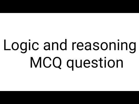Logic and Reasoning MCQ Questions.