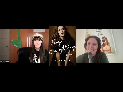 "Say Everything" Part 1: Laura Albert in conversation with Ione Skye