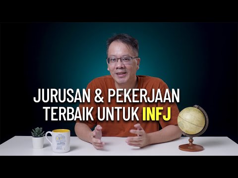 Jurusan, karir dan pekerjaan terbaik untuk INFJ