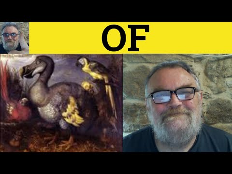 🔵 OF - OF Meaning - Using OF - How to Use OF - Prepositions - How to Use OF - British RP Accent