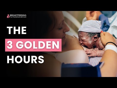 The 3 Golden Hours: The Thompson Method (Pain-Free Breastfeeding)