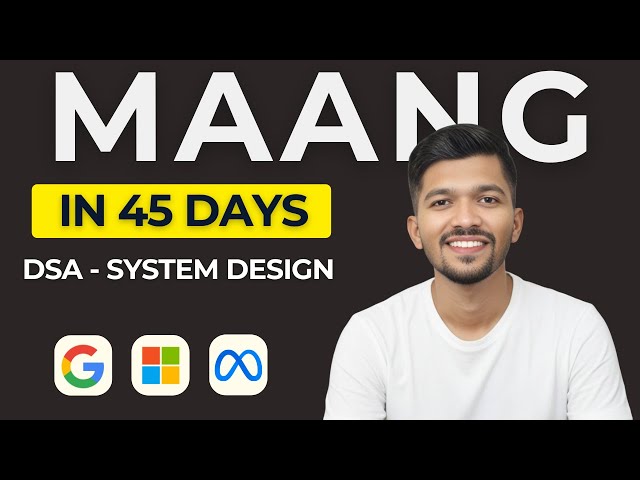 Mastering MAANG Interviews: A 45-Day Preparation Roadmap | Galaxy.ai | Galaxy.ai