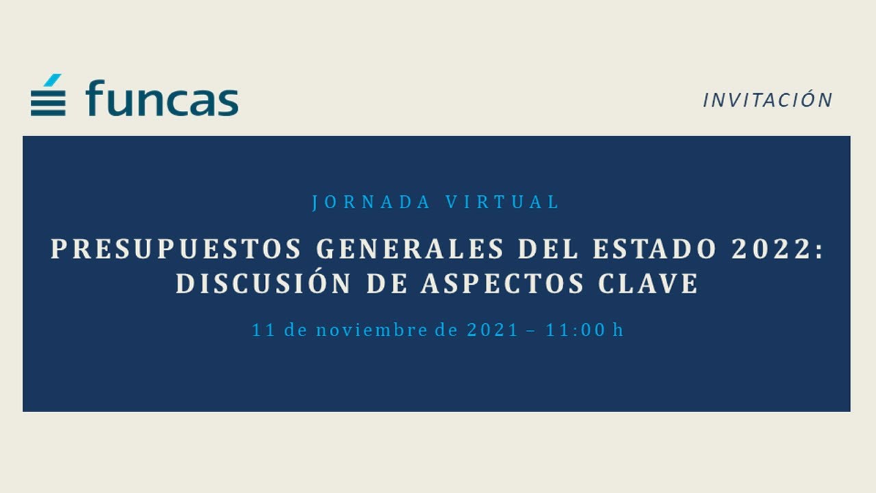Presupuestos Generales del Estado 2022: discusión de aspectos clave