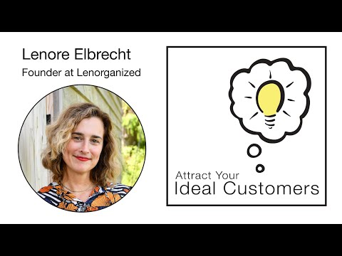 Know When to Say No: Lenore Elbrecht, Founder at Lenorganized ...